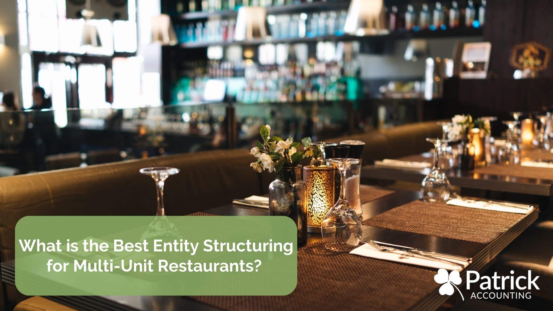 What is the Best Entity Structuring for Multi-Unit Restaurants ...